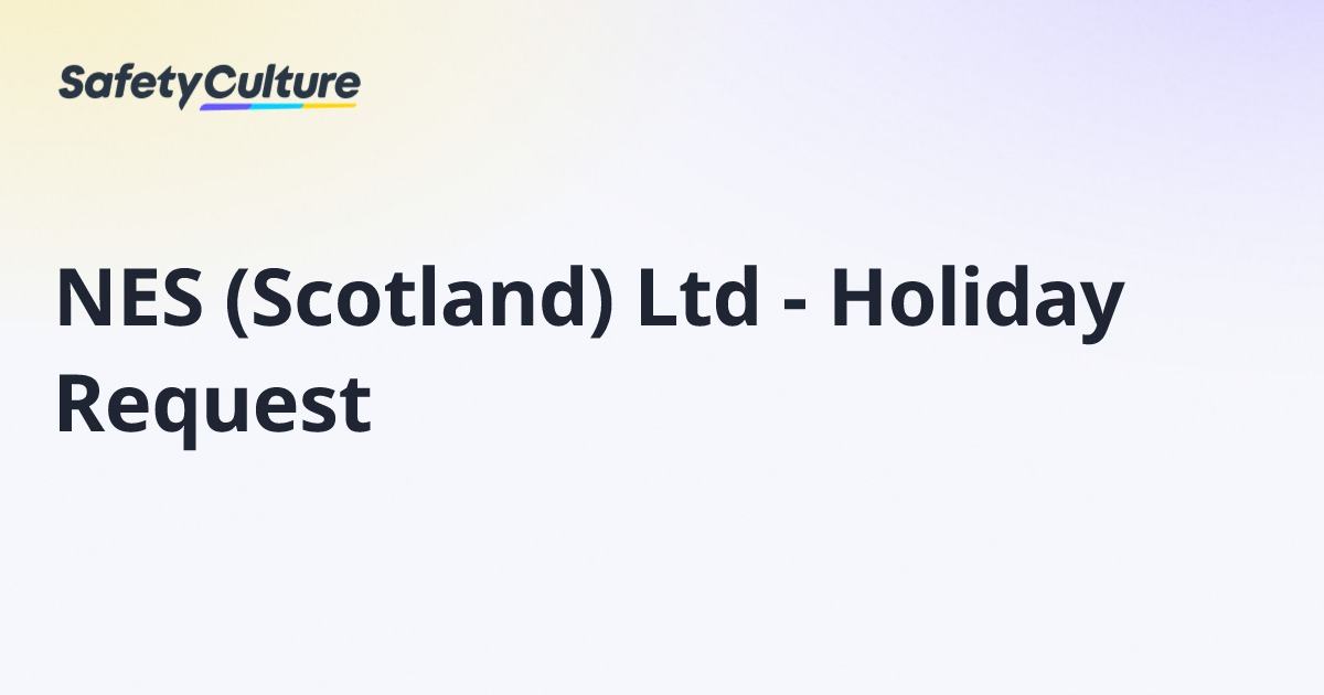 NES (Scotland) Ltd - Holiday Request | Free Template
