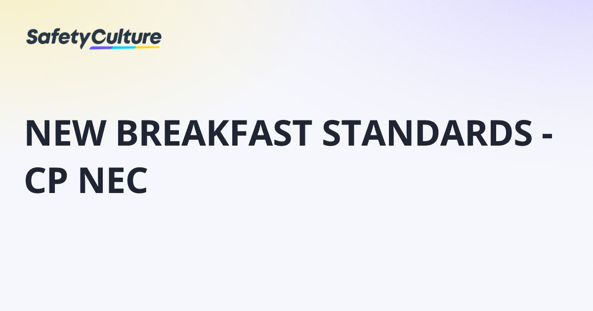 NEW BREAKFAST STANDARDS - CP NEC | Free Template