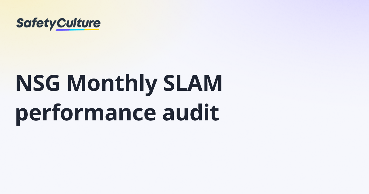 NSG Monthly SLAM performance audit | Free Template