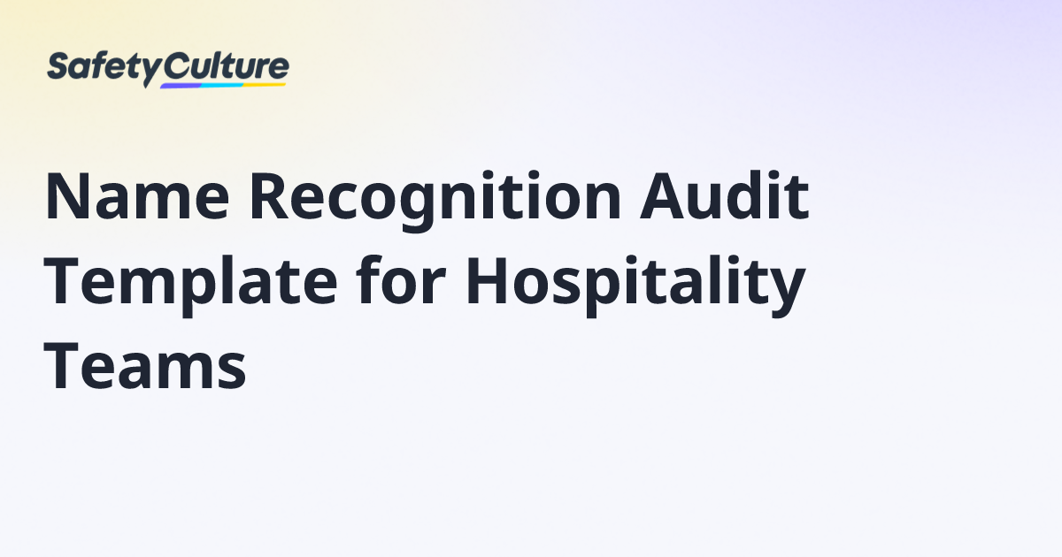 Name Recognition Audit Template for Hospitality Teams | Free Template