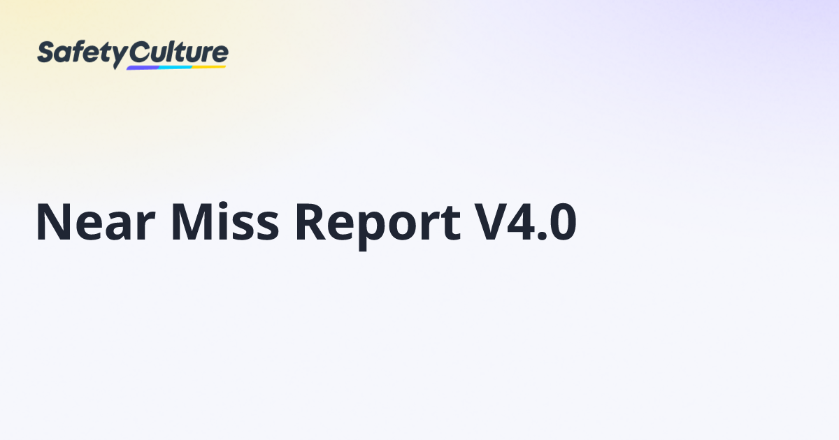 Near Miss Report V4.0 | Free Template