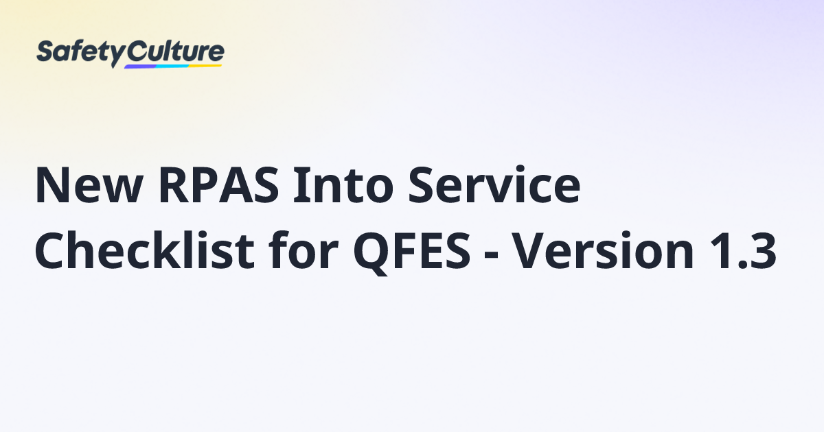 New RPAS Into Service Checklist for QFES - Version 1.3 | Free Template