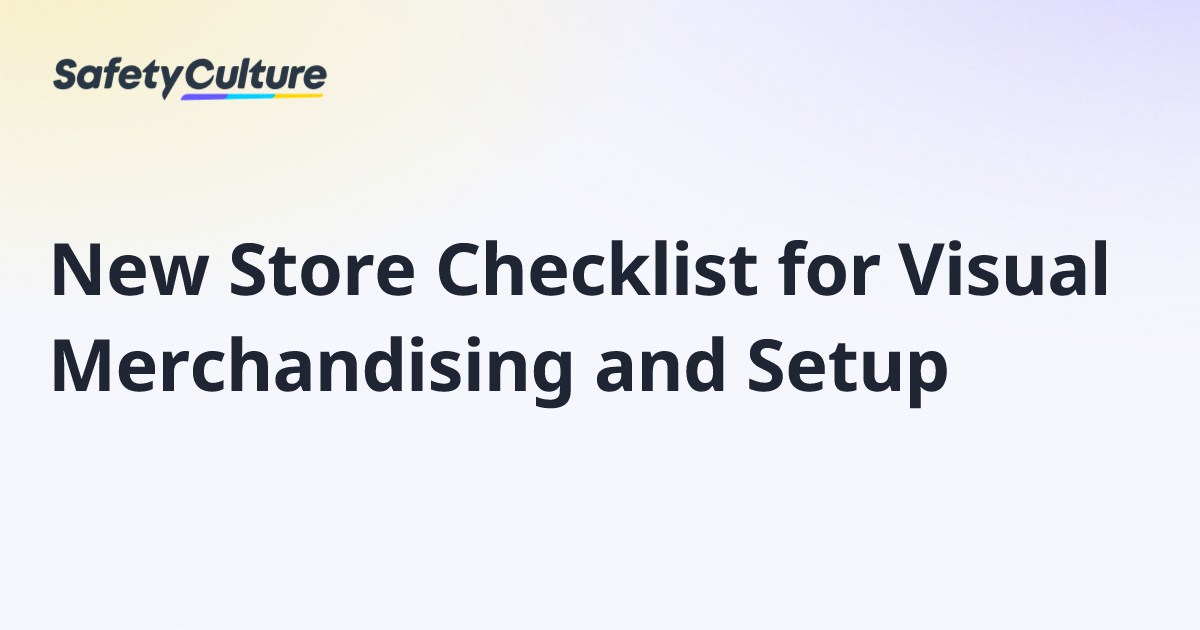 New Store Checklist for Visual Merchandising and Setup | Free Template