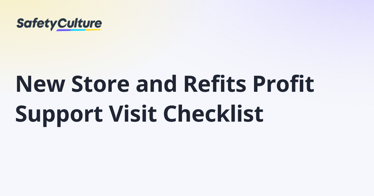 New Store and Refits Profit Support Visit Checklist | Free Template