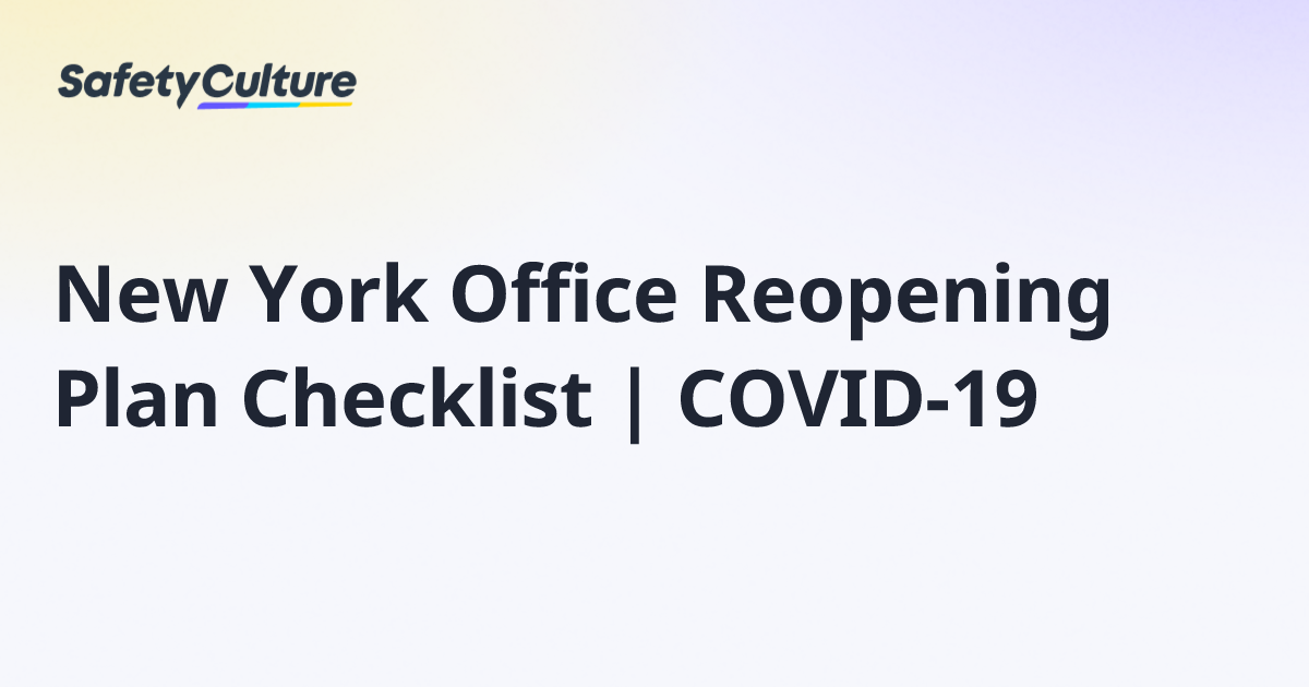 New York Office Reopening Plan Checklist | COVID-19 | Free Template