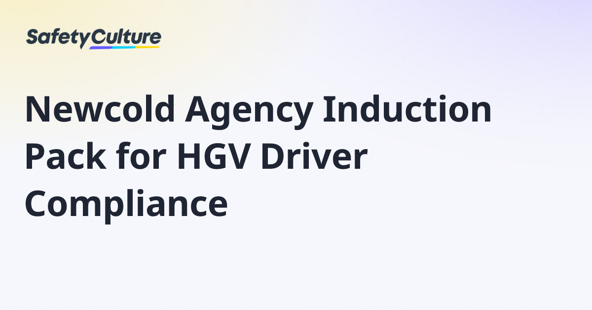 Newcold Agency Induction Pack for HGV Driver Compliance | Free Template