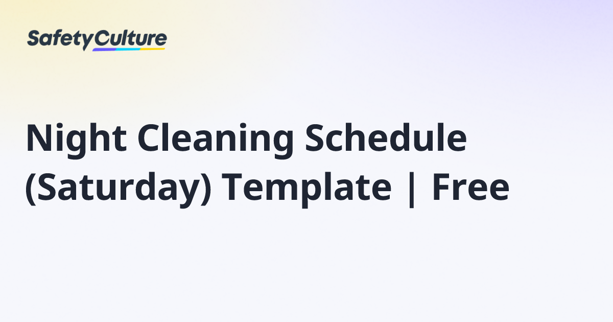 Night Cleaning Schedule (Saturday) Template | Free | Free Template