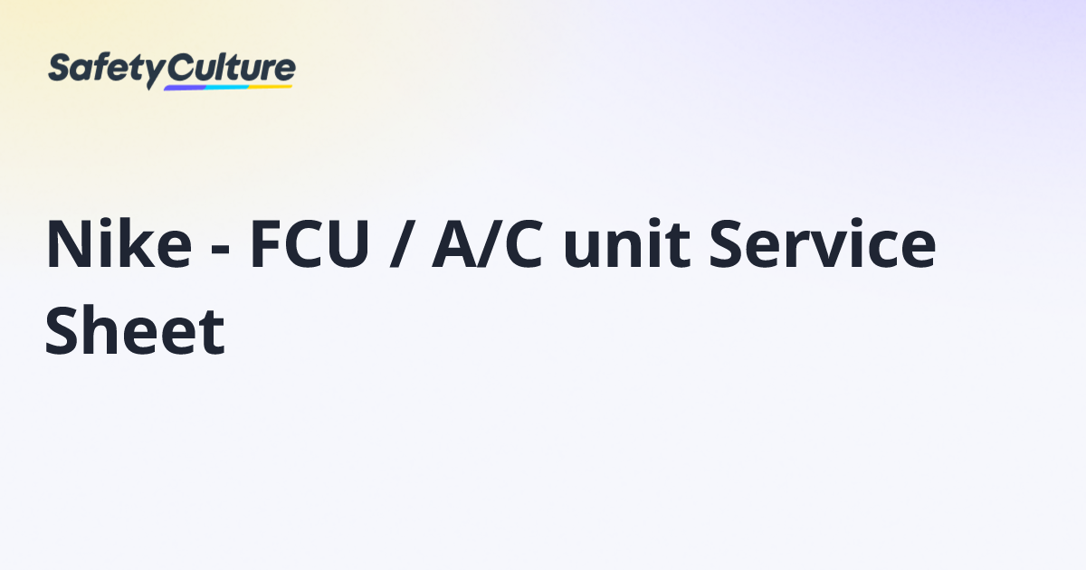Nike - FCU / A/C unit Service Sheet | Free Template