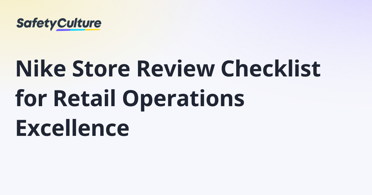 Nike Store Review Checklist for Retail Operations Excellence | Free ...