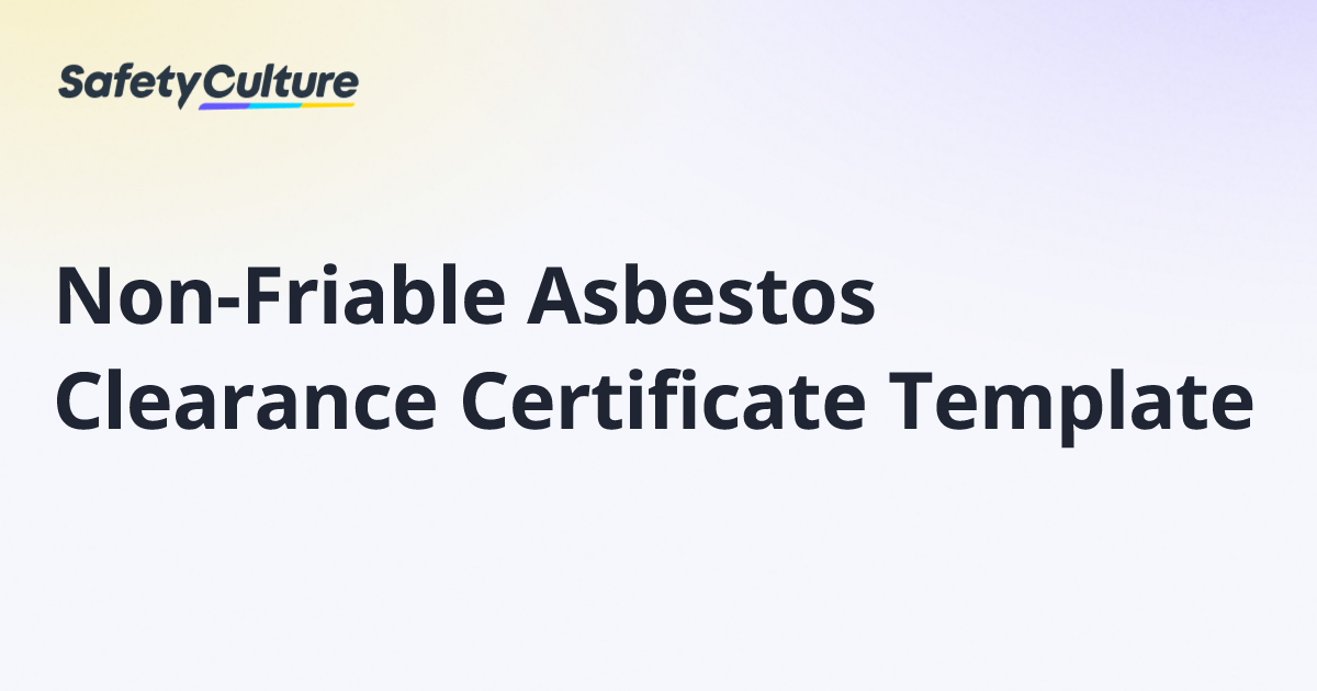 Non-Friable Asbestos Clearance Certificate Template | Free Template