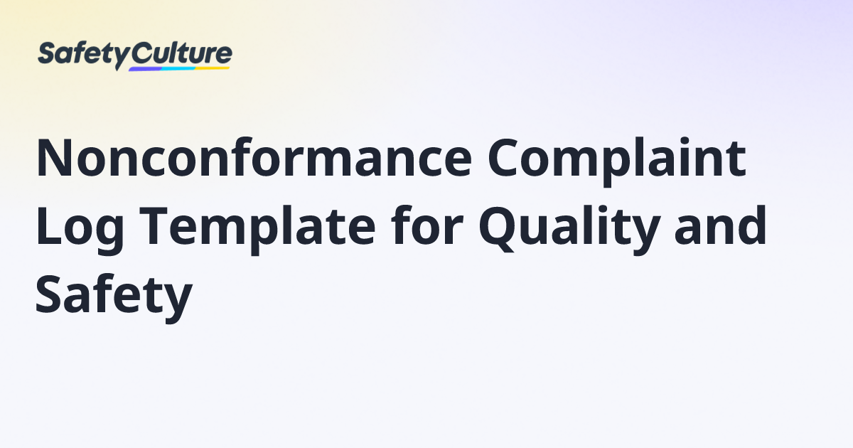 Nonconformance Complaint Log Template for Quality and Safety | Free ...