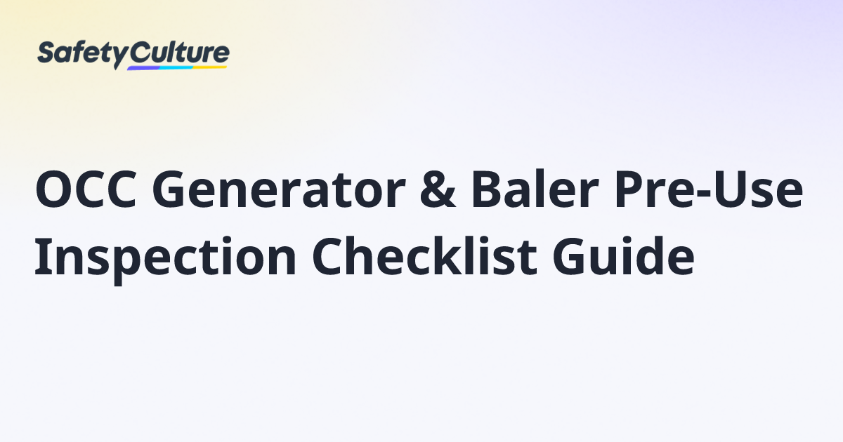 OCC Generator & Baler Pre-Use Inspection Checklist Guide | Free Template
