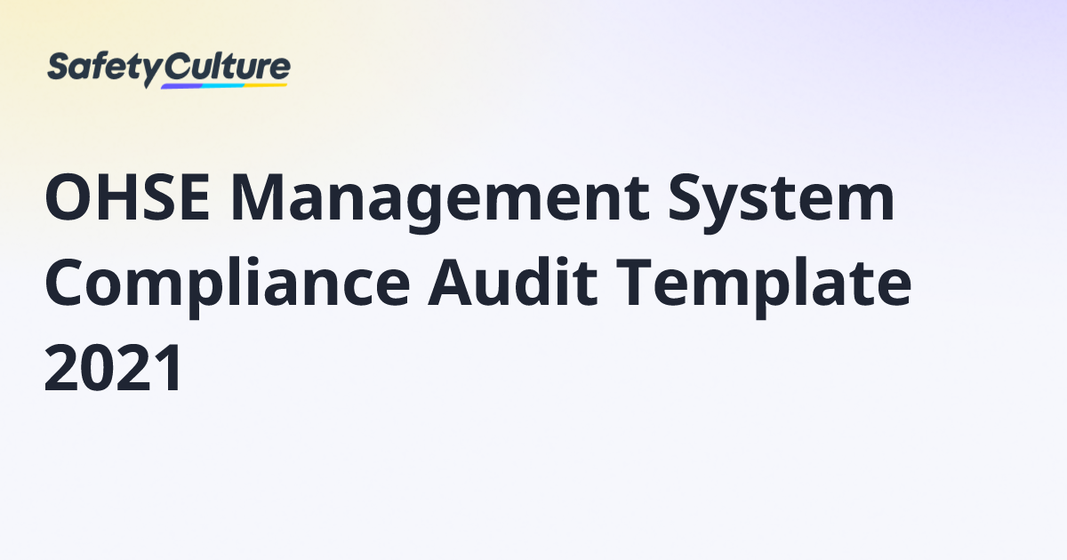OHSE Management System Compliance Audit Template 2021 | Free Template