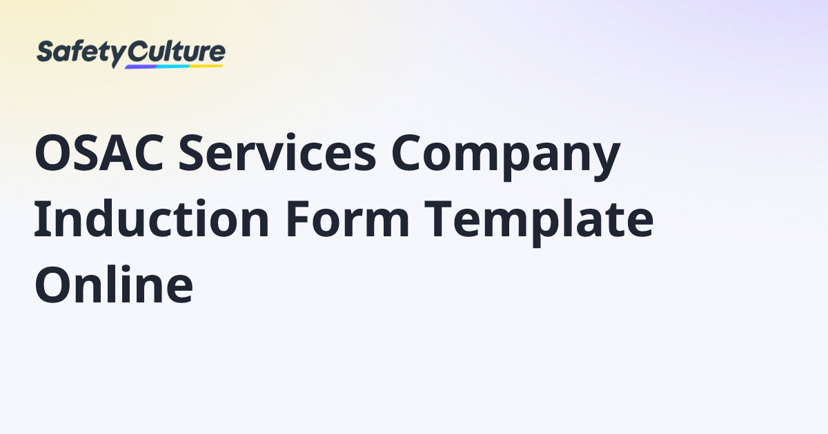 OSAC Services Company Induction Form Template Online | Free Template