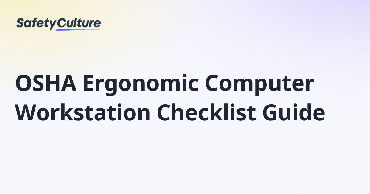 OSHA Ergonomic Computer Workstation Checklist Guide | Free Template