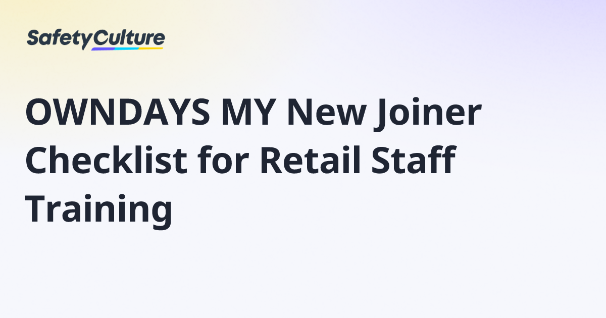 OWNDAYS MY New Joiner Checklist for Retail Staff Training | Free Template