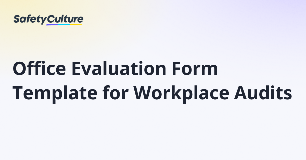 Office Evaluation Form Template for Workplace Audits | Free Template