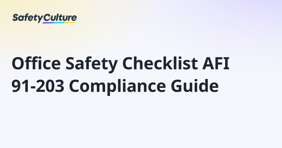 Office Safety Checklist AFI 91-203 Compliance Guide | Free Template