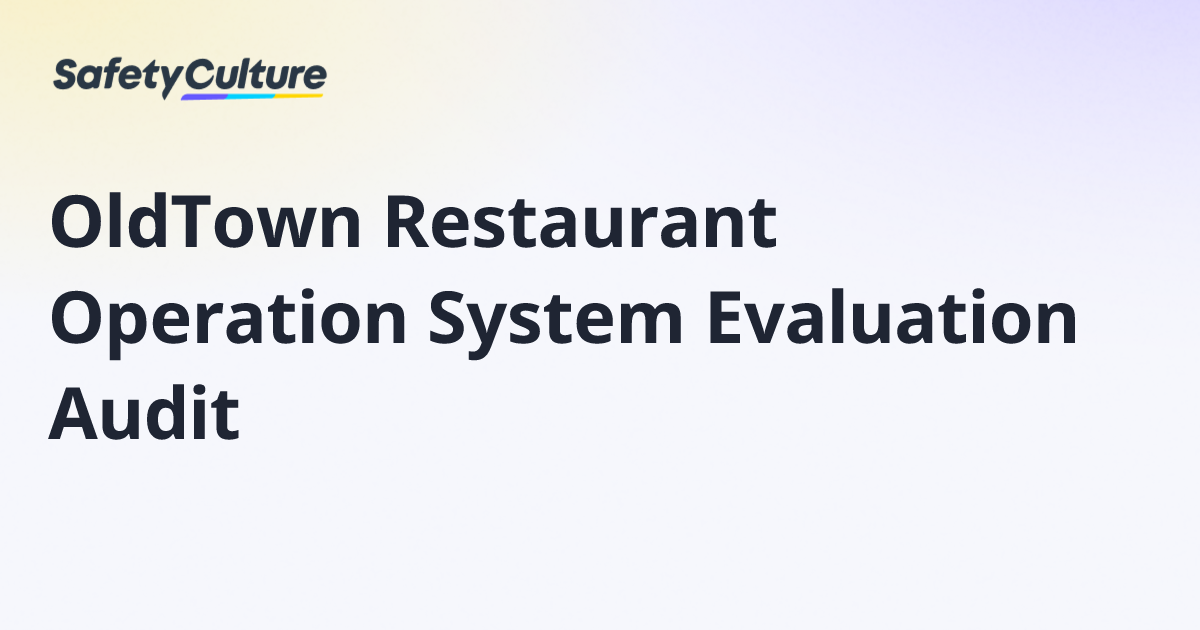 OldTown Restaurant Operation System Evaluation Audit | Free Template