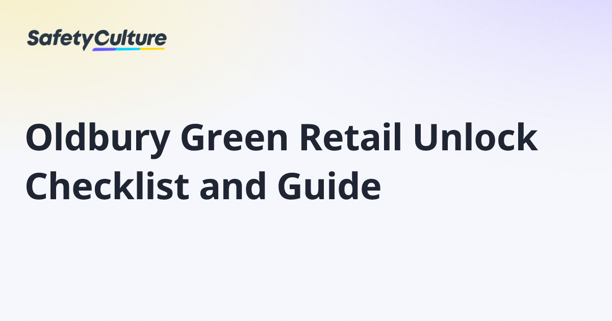 Oldbury Green Retail Unlock Checklist and Guide | Free Template