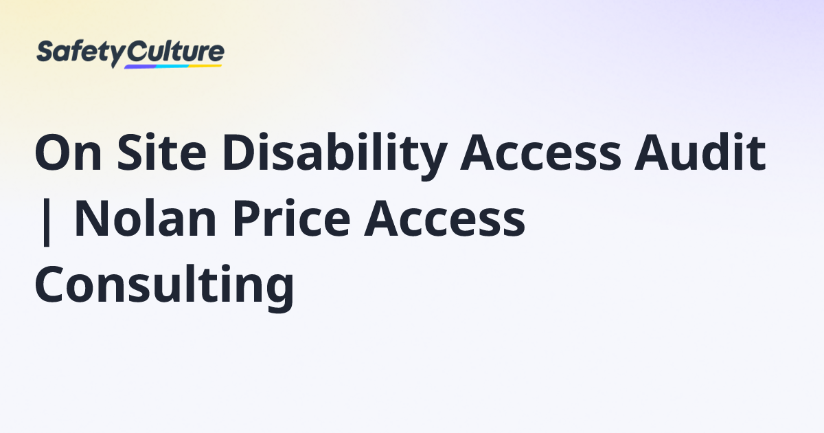 On Site Disability Access Audit | Nolan Price Access Consulting | Free ...