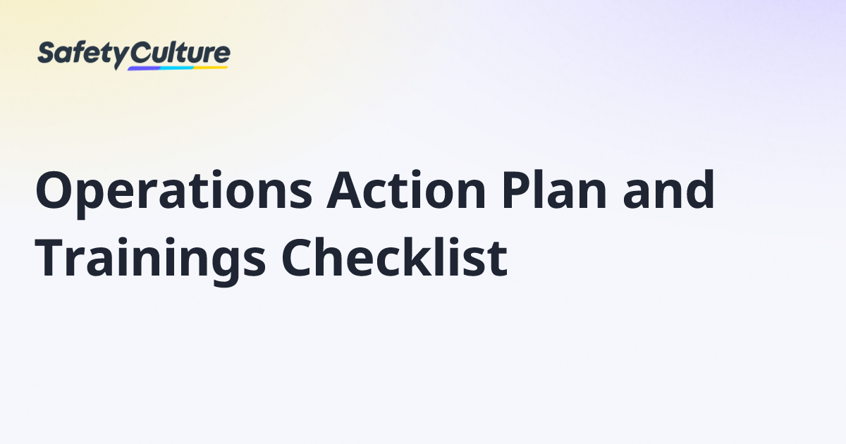 Operations Action Plan and Trainings Checklist | Free Template
