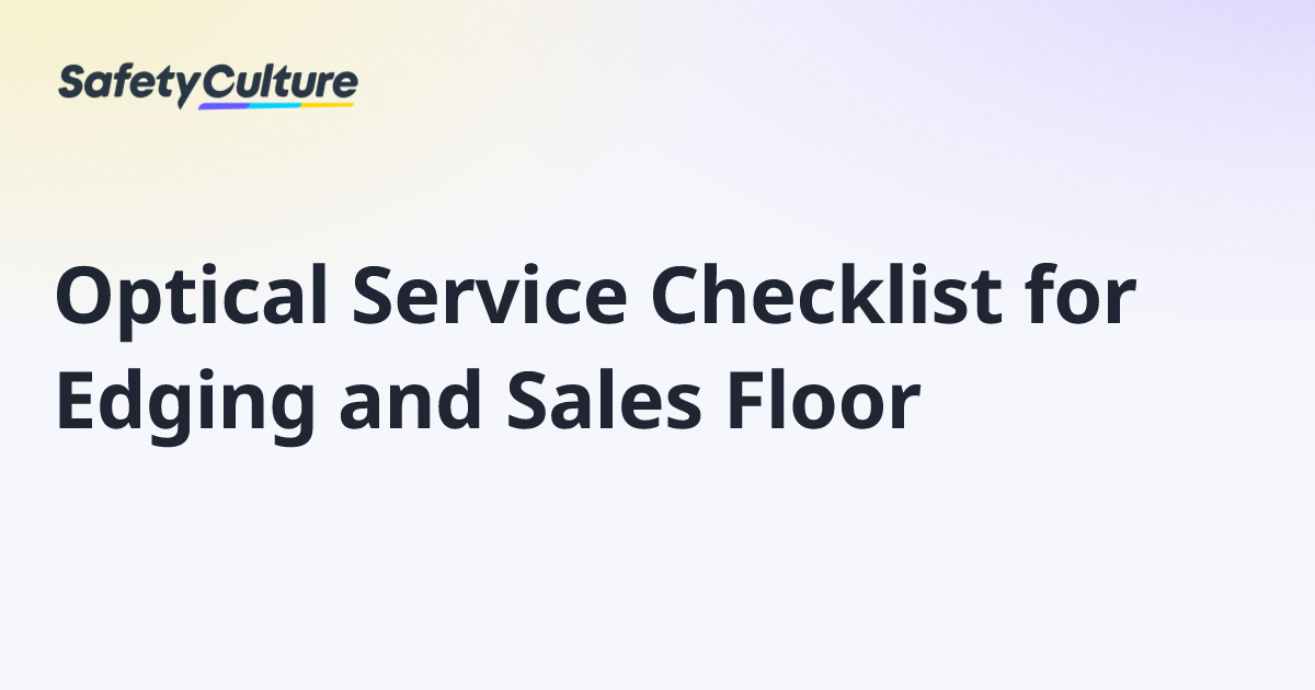Optical Service Checklist for Edging and Sales Floor | Free Template