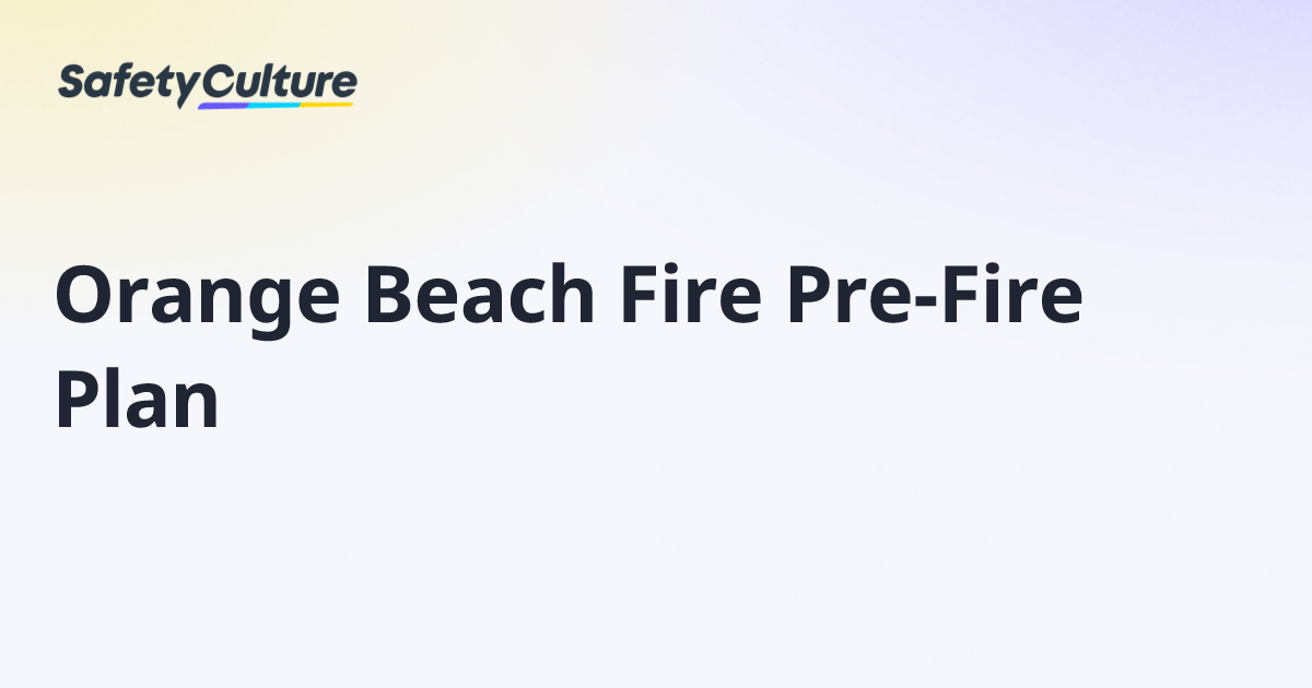 Orange Beach Fire Pre-Fire Plan | Free Template