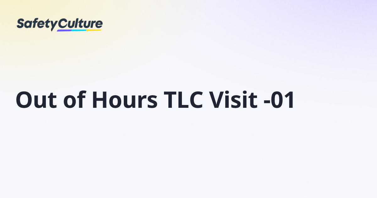 Out of Hours TLC Visit -01 | Free Template