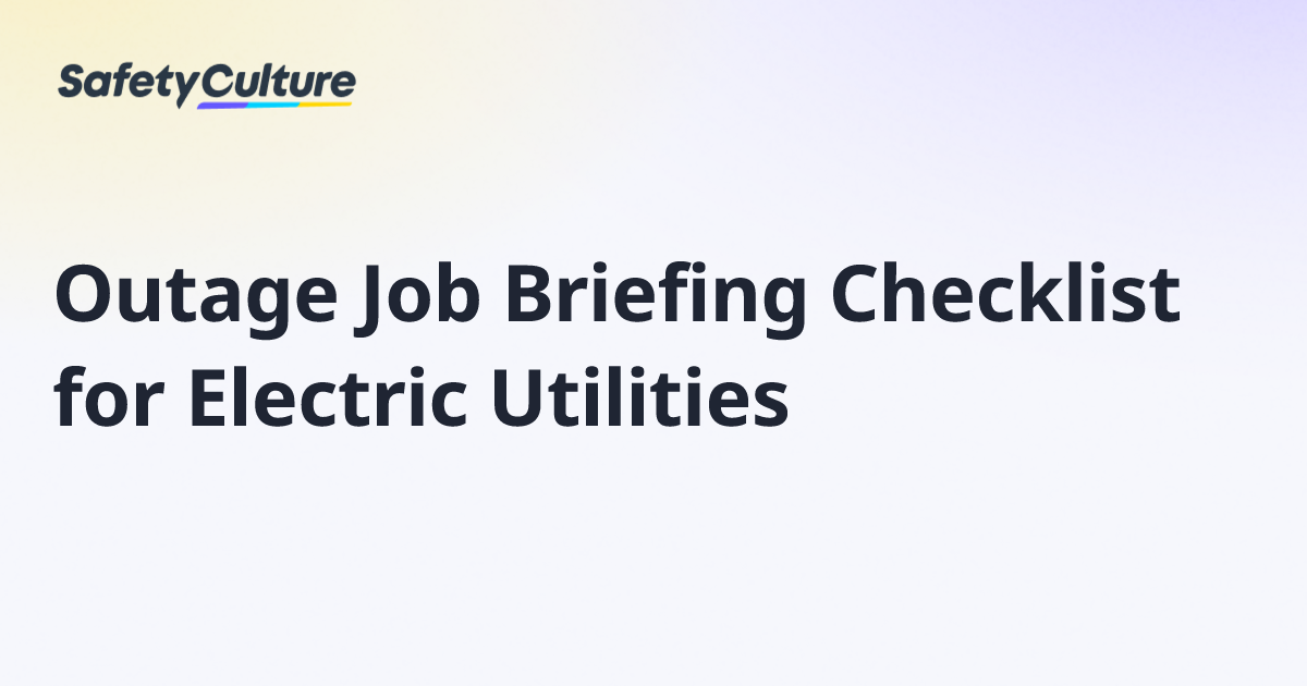 Outage Job Briefing Checklist for Electric Utilities | Free Template