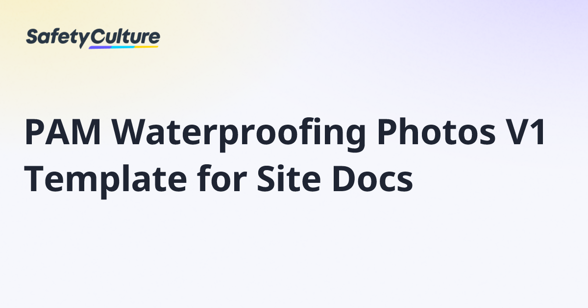 PAM Waterproofing Photos V1 Template for Site Docs | Free Template