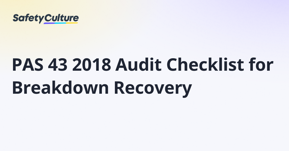 PAS 43 2018 Audit Checklist for Breakdown Recovery | Free Template
