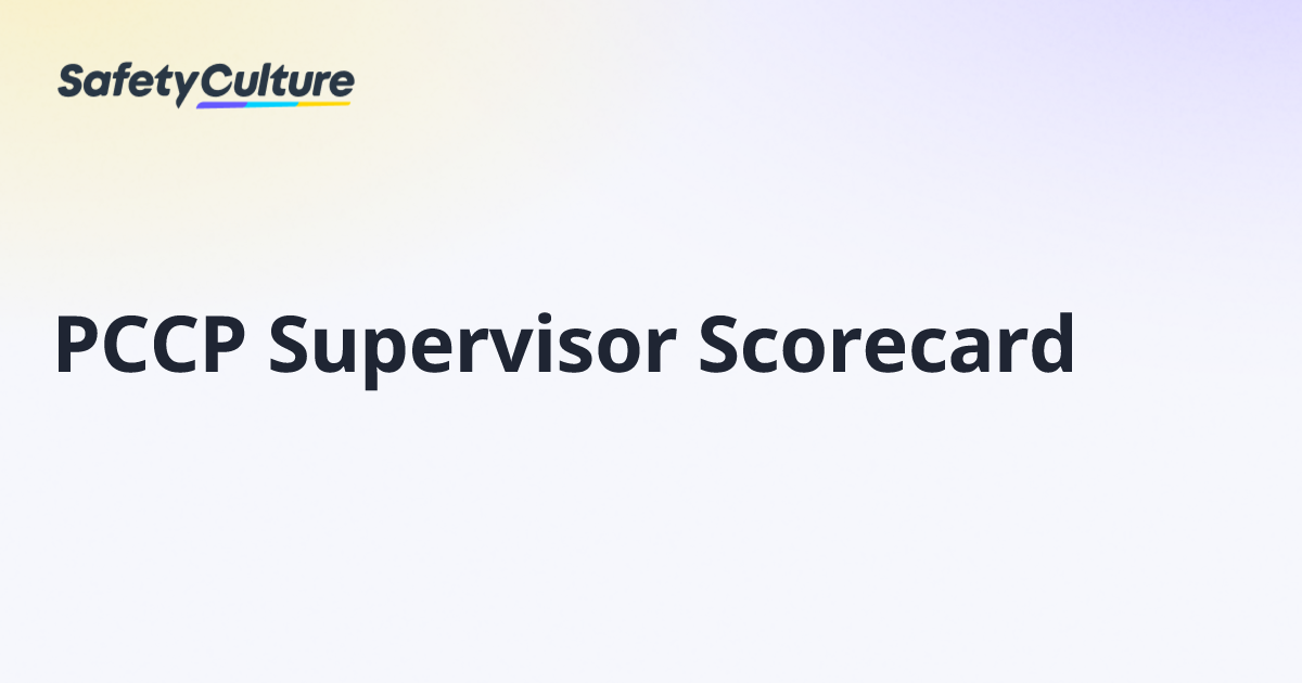PCCP Supervisor Scorecard | Free Template