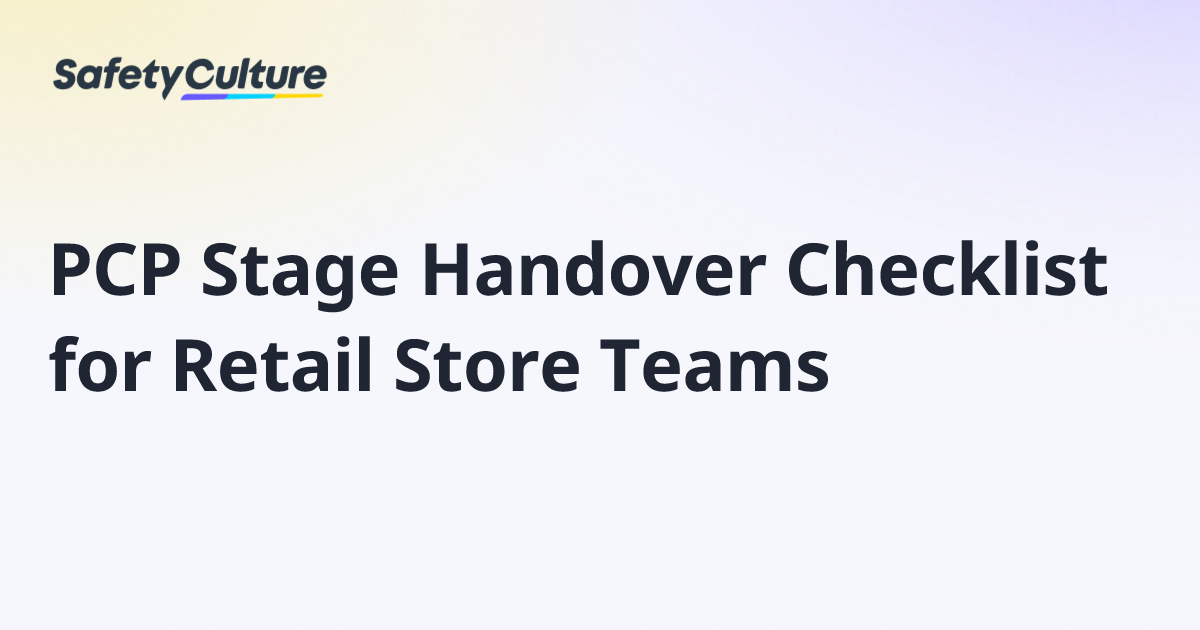 PCP Stage Handover Checklist for Retail Store Teams | Free Template