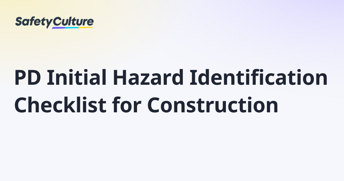 PD Initial Hazard Identification Checklist for Construction | Free Template