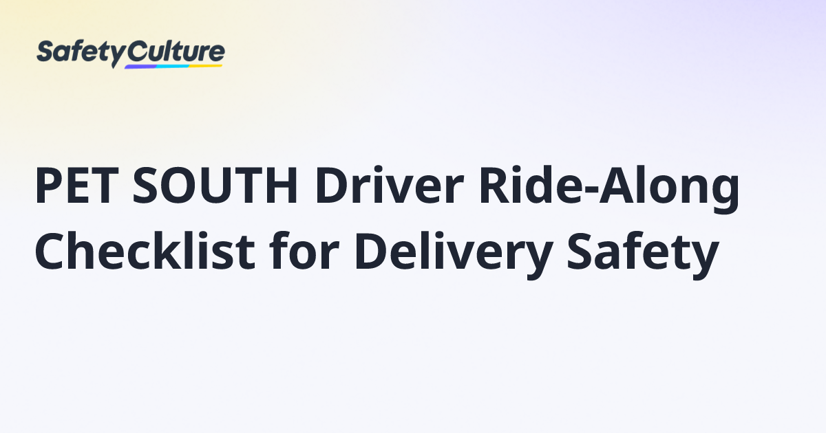 PET SOUTH Driver Ride-Along Checklist for Delivery Safety | Free Template