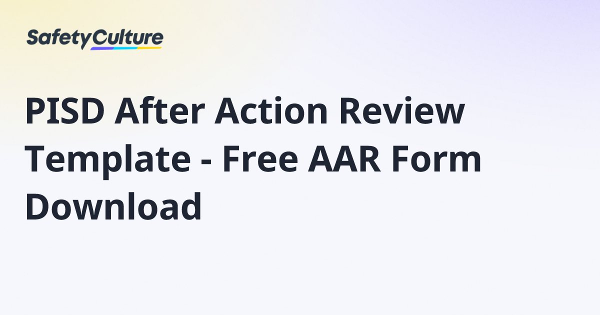 PISD After Action Review Template - Free AAR Form Download | Free Template