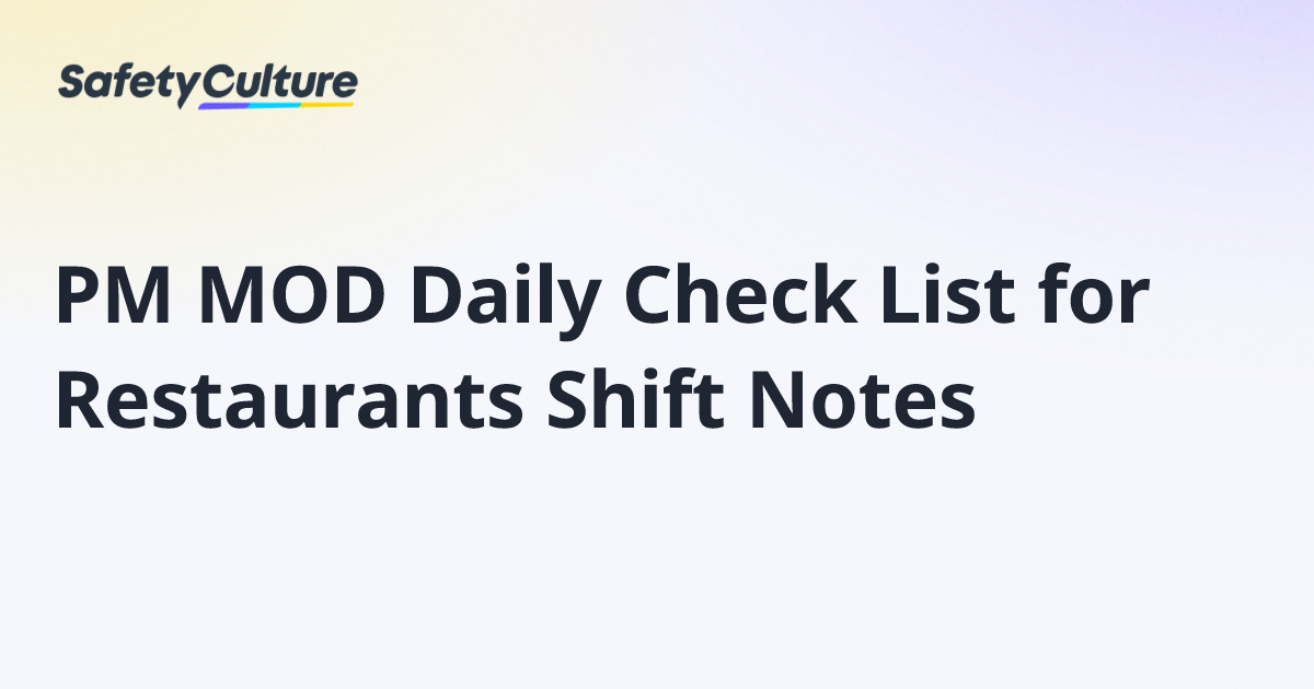 PM MOD Daily Check List for Restaurants Shift Notes | Free Template