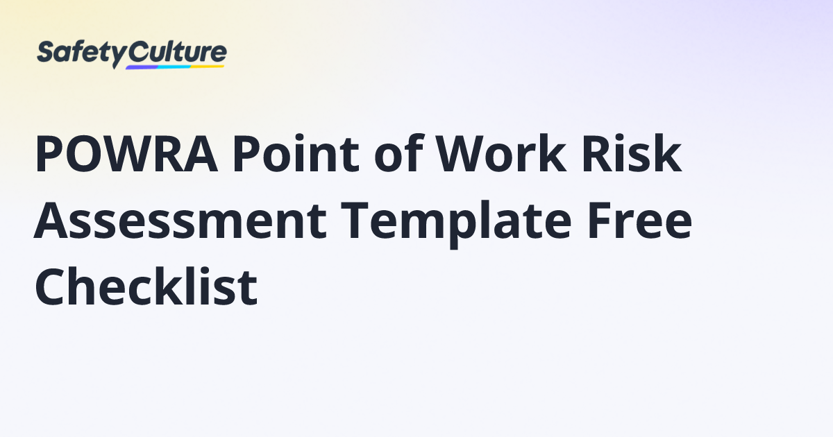 POWRA Point of Work Risk Assessment Template Free Checklist | Free Template