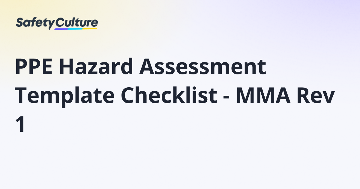 PPE Hazard Assessment Template Checklist - MMA Rev 1 | Free Template