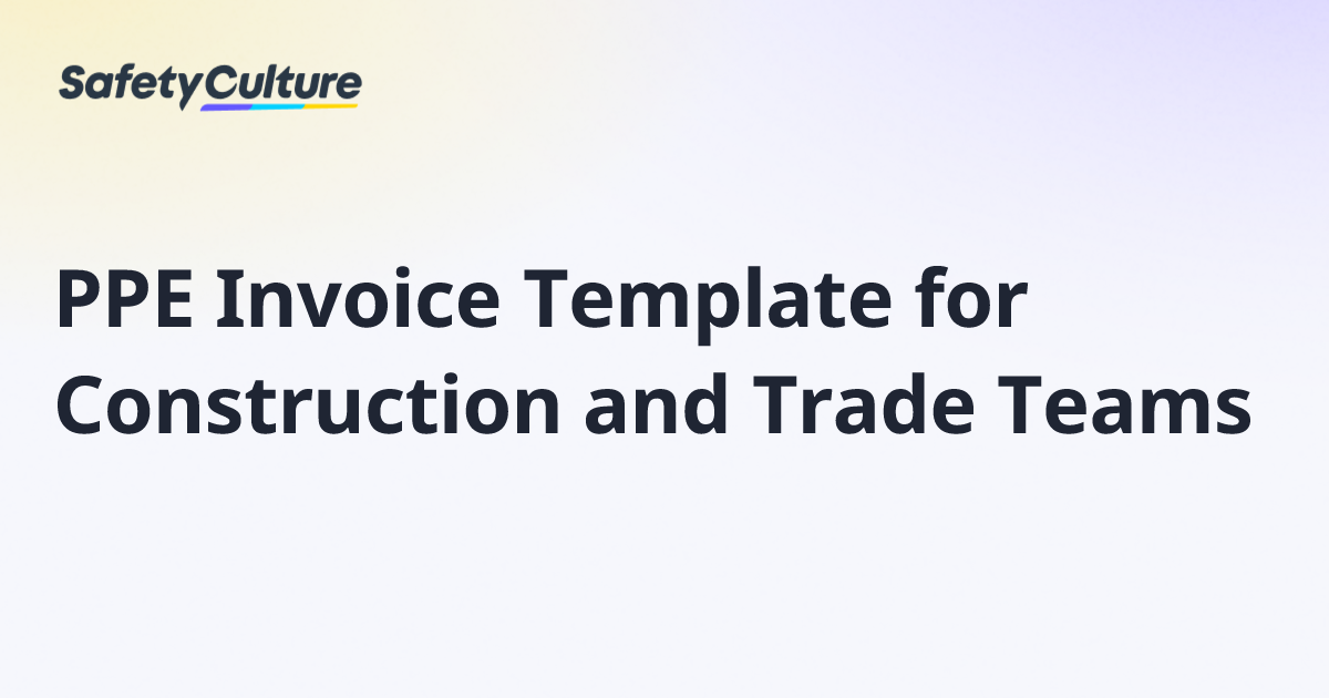 PPE Invoice Template for Construction and Trade Teams | Free Template