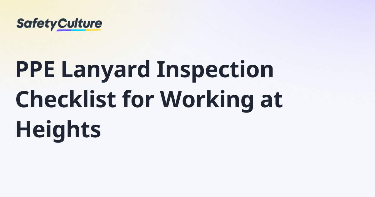 PPE Lanyard Inspection Checklist for Working at Heights | Free Template