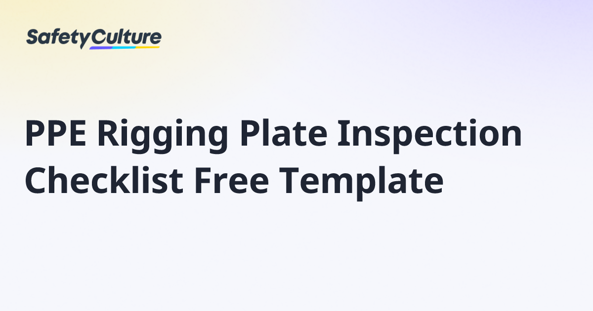 PPE Rigging Plate Inspection Checklist Free Template | Free Template
