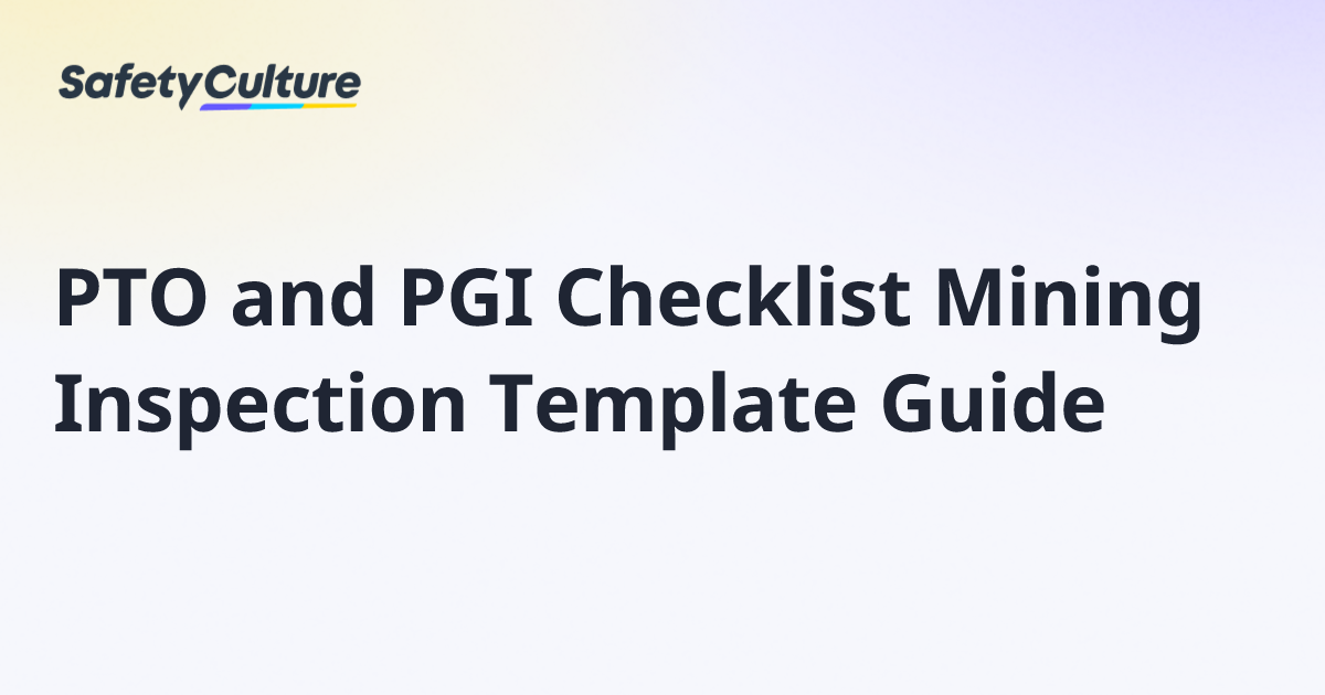 PTO and PGI Checklist Mining Inspection Template Guide | Free Template