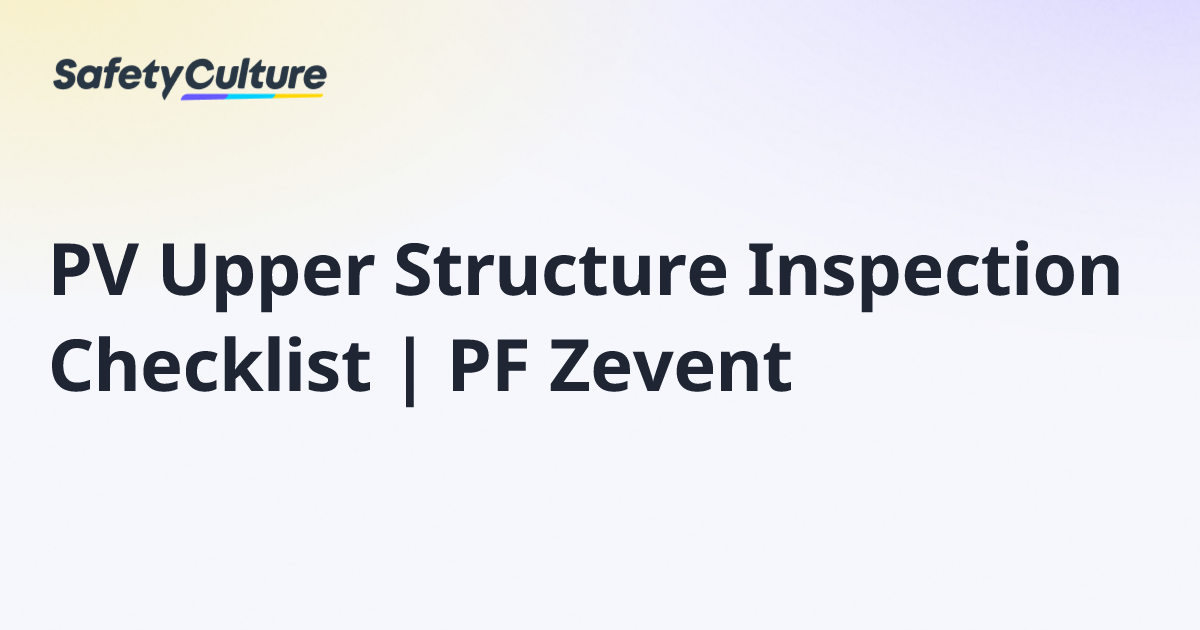PV Upper Structure Inspection Checklist | PF Zevent | Free Template