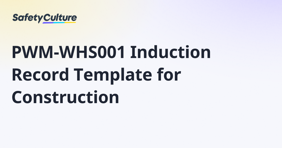 PWM-WHS001 Induction Record Template for Construction | Free Template