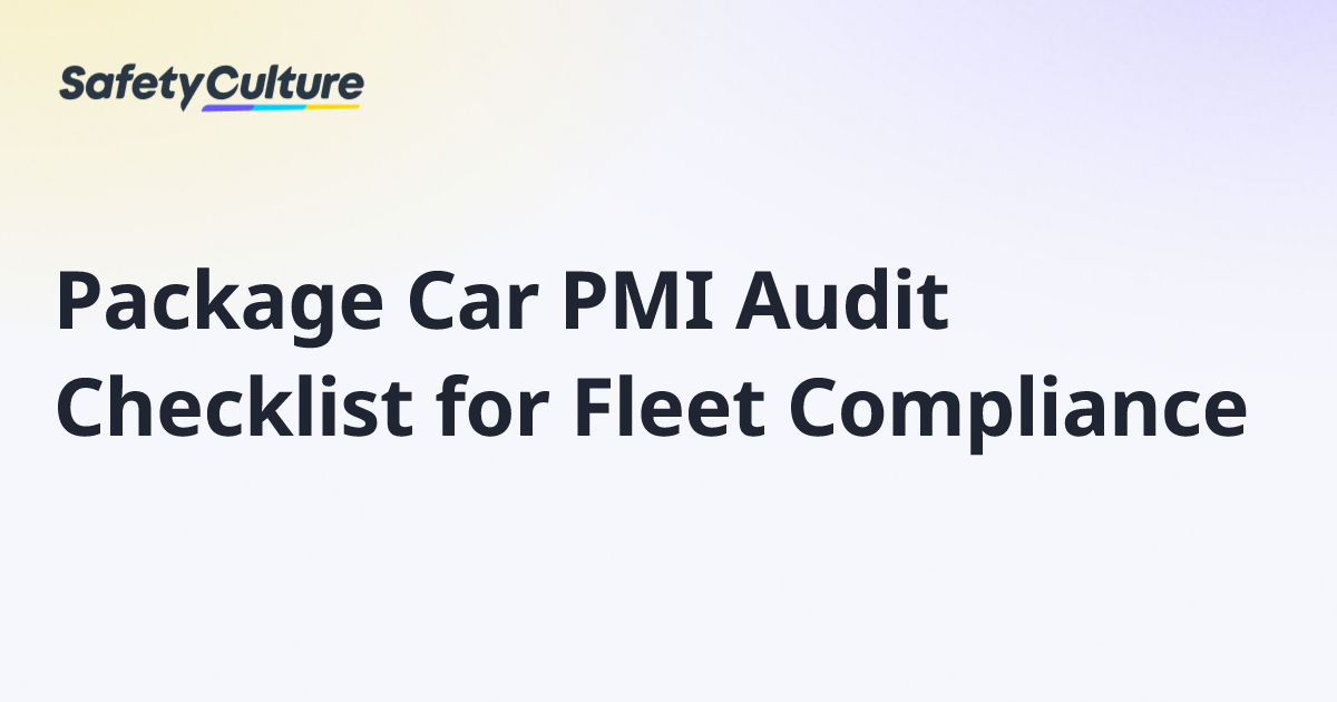 Package Car PMI Audit Checklist for Fleet Compliance | Free Template