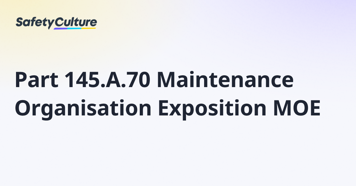 Part 145.A.70 Maintenance Organisation Exposition MOE | Free Template