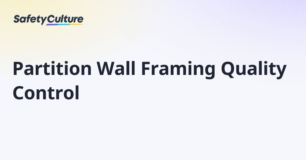 Partition Wall Framing Quality Control | Free Template