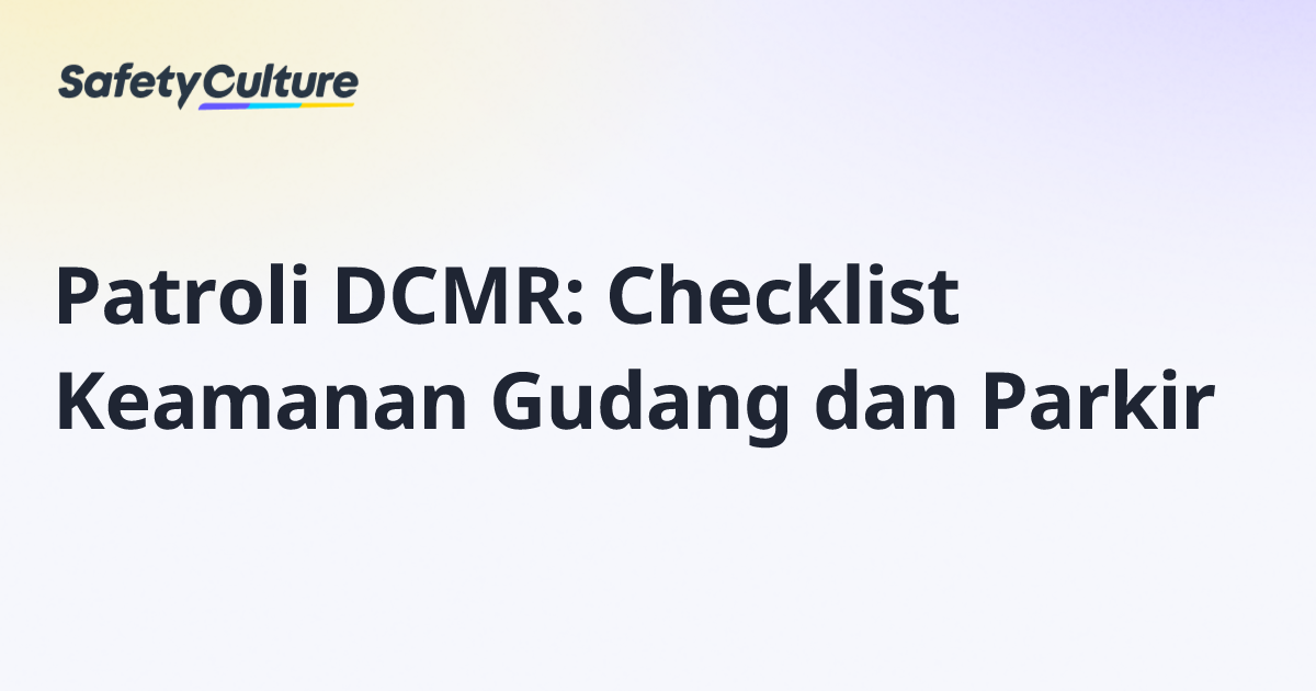 Patroli DCMR: Checklist Keamanan Gudang dan Parkir | Free Template
